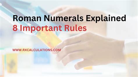 Roman Numerals Explained Important Rules