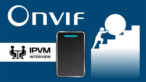 Onvif Speaks On Challenges In Access Control Standards Onvif Speaks On Challenges In Access Control Standards