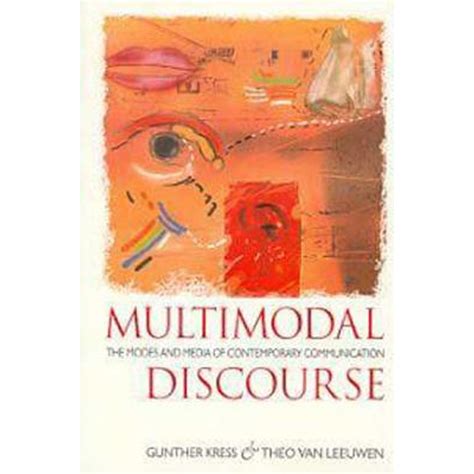 Pre Owned Multimodal Discourse The Modes And Media Of Contemporary