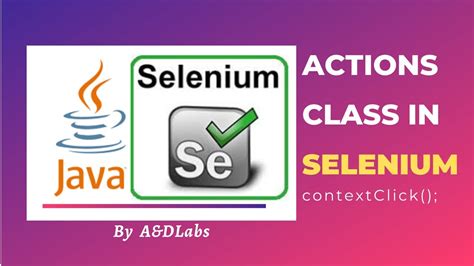 Contextclick Right Click Actions Class In Selenium 2 Qa