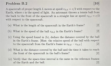 Solved Problem B 2[10]a Spacecraft Of Proper Length L ﻿moves