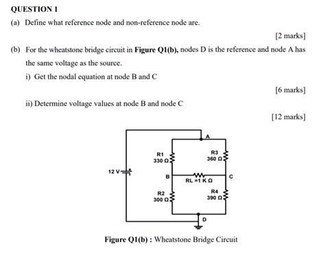 Solved Question 1 A Define What Reference Node And