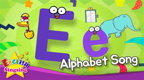 E Alphabet Song Use This Music Video To Teach And Learn The Alphabet