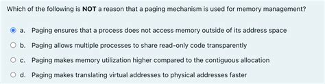 Solved Which Of The Following Is Not A Reason That A Paging