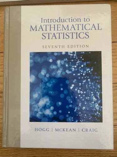 Introduction To Mathematical Statistics By Joseph Mckean Robert Hogg And Allen Craig 2012