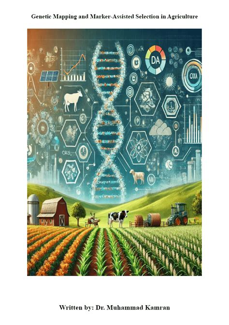 Genetic Mapping And Marker Assisted Selection In Agriculture Muhammad Kamran