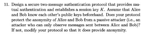 solved 11 design a secure two message authentication