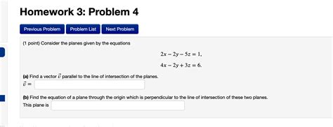 Solved Homework 3 Problem 4 Previous Problem Problem List