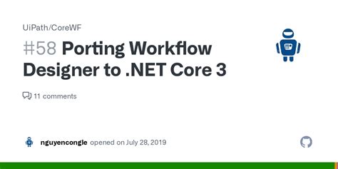 Porting Workflow Designer To Net Core 3 · Issue 58 · Uipathcorewf · Github
