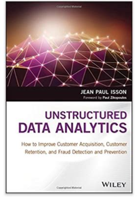 Unstructured Data Analytics Jean Paul Isson