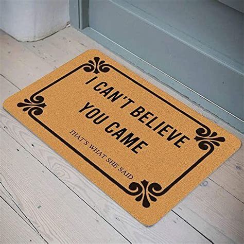 I Can't Believe You Came That's What She Said Doormat Funny Welcome Mat Brown | eBay
