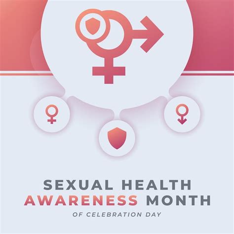 Premium Vector Happy Sexual Health Awareness Month Celebration Design Illustration For