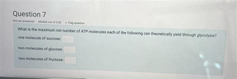 Solved What Is The Maximum Net Number Of ATP Molecules Each Chegg Com
