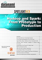 Hadoop And Spark From Prototype To Production Datanami
