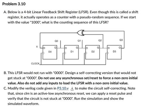 Solved Problem 3 10 A Below Is A 4 Bit Linear Feedback