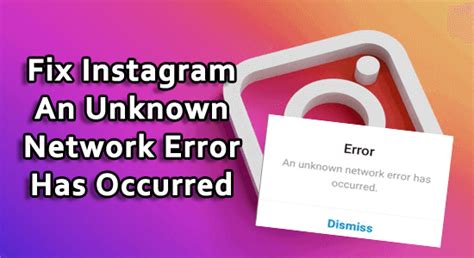 Fix Instagram An Unknown Network Error Has Occurred