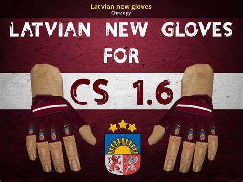 latvian new gloves [counter strike 1 6] [mods]