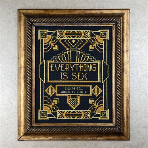 Everything Is Sex Except Sex Which Is Power Art Deco Style Cross St