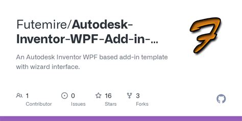 GitHub Futemire Autodesk Inventor WPF Add In Template An Autodesk Inventor WPF Based Add In