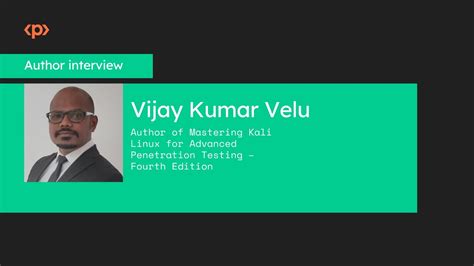 Mastering Kali Linux For Advanced Penetration Testing Fourth Edition I Vijay Kumar Velu I
