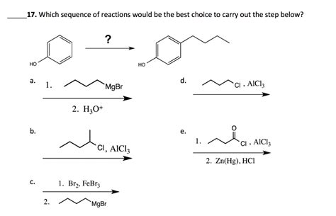 Solved Which Sequence Of Reactions Would Be The Best Choice Chegg