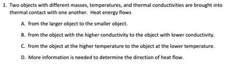 solved 1 two objects with different masses temperatures