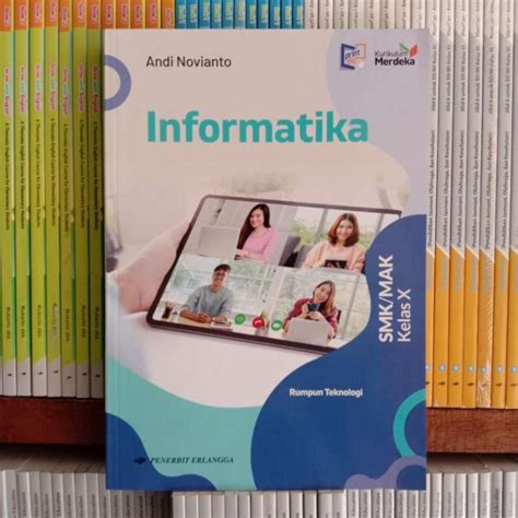Jual Buku Informatika Smk Mak Kelas 10 X Rumpun Teknologi Kurikulum Merdeka Di Seller Lussan