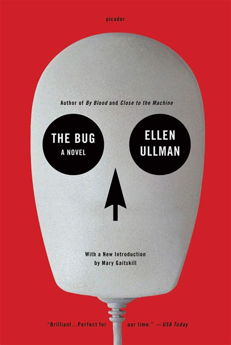 The Bug A Novel Ullman Ellen 9781250002495 Books
