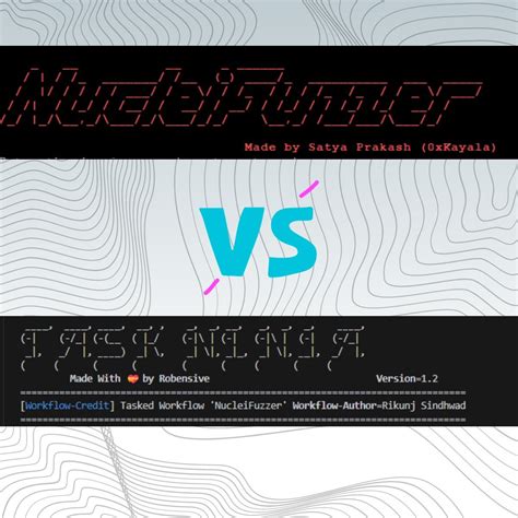 Task Ninjas Nuclei Fuzzer For Testing Rikunj Sindhwad Posted On The