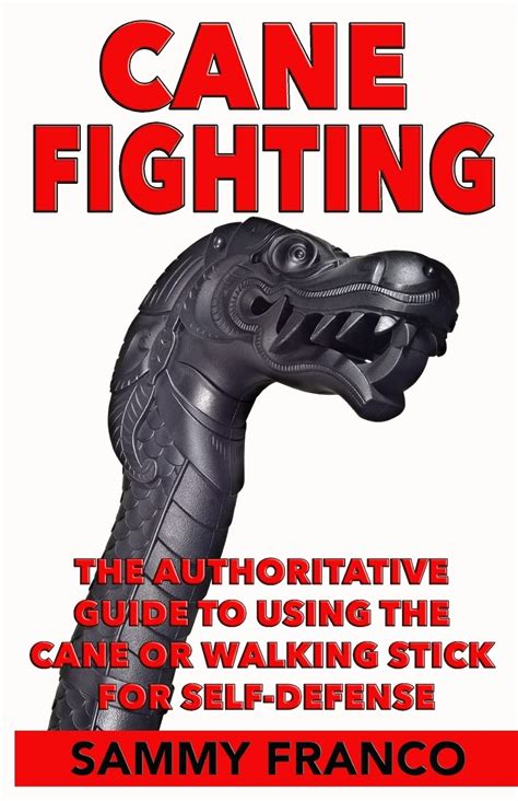 Amazon Cane Fighting The Authoritative Guide To Using The Cane Or