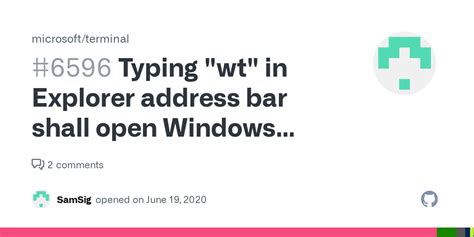 Typing Wt In Explorer Address Bar Shall Open Windows Terminal From The Current Folder Ie