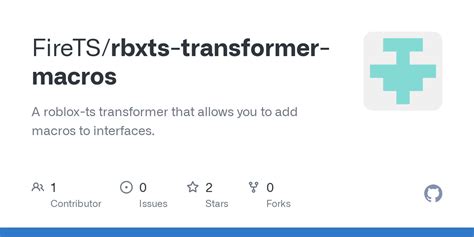 Rbxts Transformer Macros Src Index Ts At Master FireTS Rbxts Transformer Macros GitHub