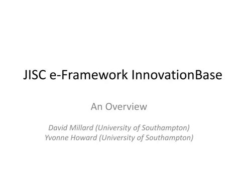 Ppt Jisc E Framework Innovationbase Powerpoint Presentation Free