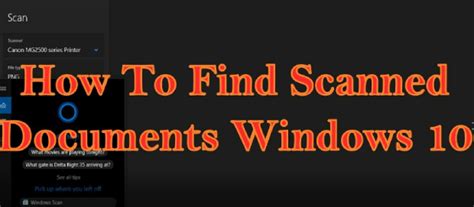 Where Do I Find My Scanned Documents 2025