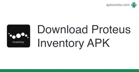 Proteus Inventory Apk Android App Free Download
