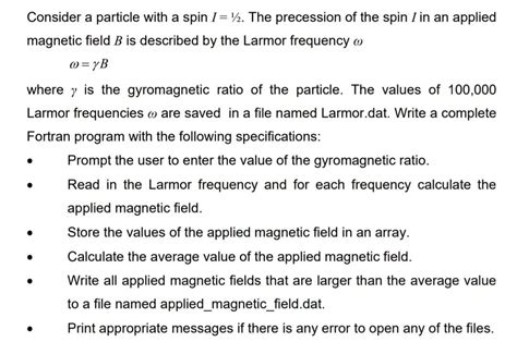 Solved Consider A Particle With A Spin I The Precession Chegg