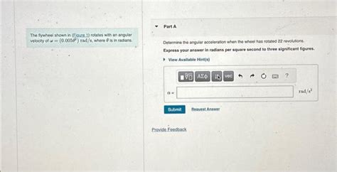 Solved The Flywheel Shown In Figure 1 Rotates With An