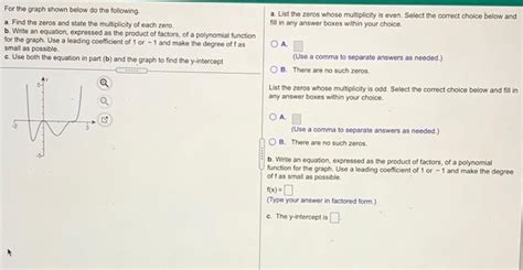 solved a list the zeros whose multiplicity is even select