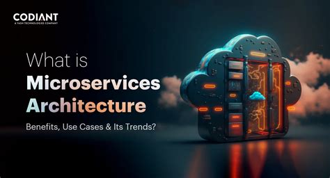 Microservices Architecture Benefits Use Cases And Its Trends