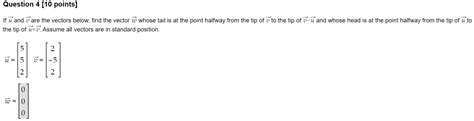 solved question 4 [10 points] if ū and ū are the vectors