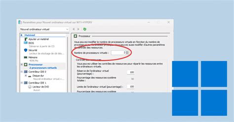 hyper v combien de vcpu puis je allouer lecoindunet