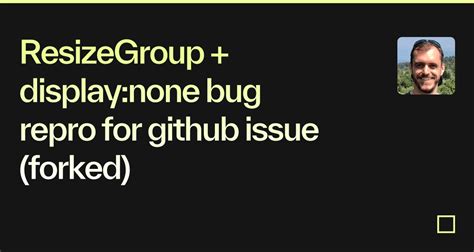 Resizegroup Displaynone Bug Repro For Github Issue Forked Codesandbox