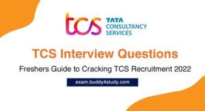 TCS Interview Questions Freshers Guide To Crack TCS Recruitment