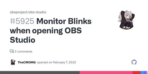 Monitor Blinks When Opening OBS Studio Issue Obsproject Obs Studio GitHub