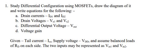 Solved Study Differential Configuration Using MOSFETs Chegg Com