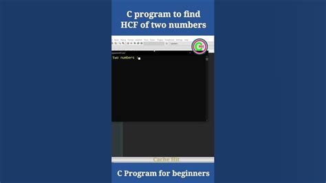C Program To Find The Hcf Of Two Numbers Cprogramming Ytshort Ytshorts Youtube