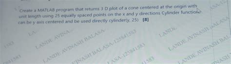 Solved Create A MATLAB Program That Returns D Plot Of A Chegg