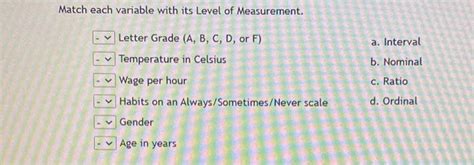 solved match each variable with its level of measurement a