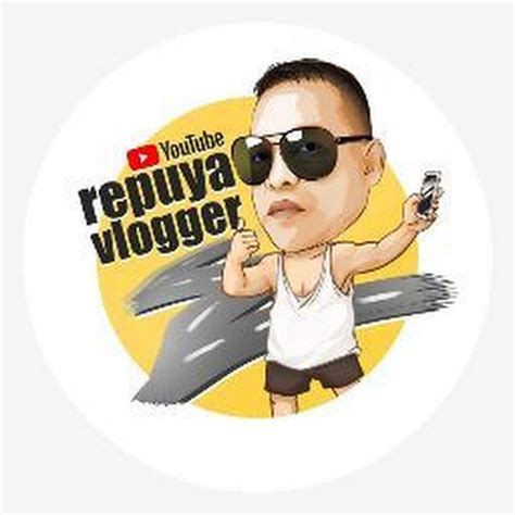Repuya Vlogger Youtube