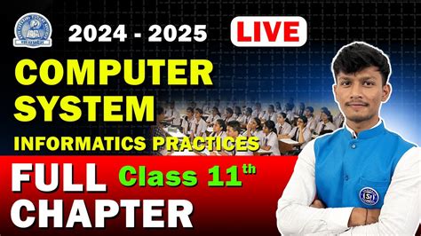 chapter 1 i p computer system part 2 full chapter class 11th